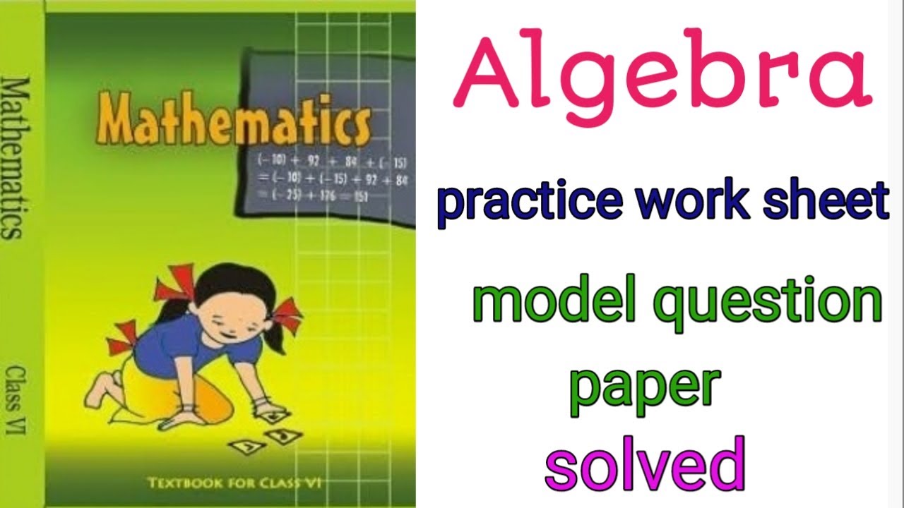 Algebra practice work sheet/ncert class 6 maths Algebra/model test ...