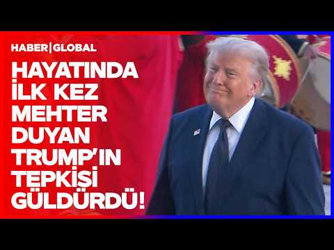 Hayatında İlk Kez Mehter Duyan Trump'ın Tepkisi Güldürdü!