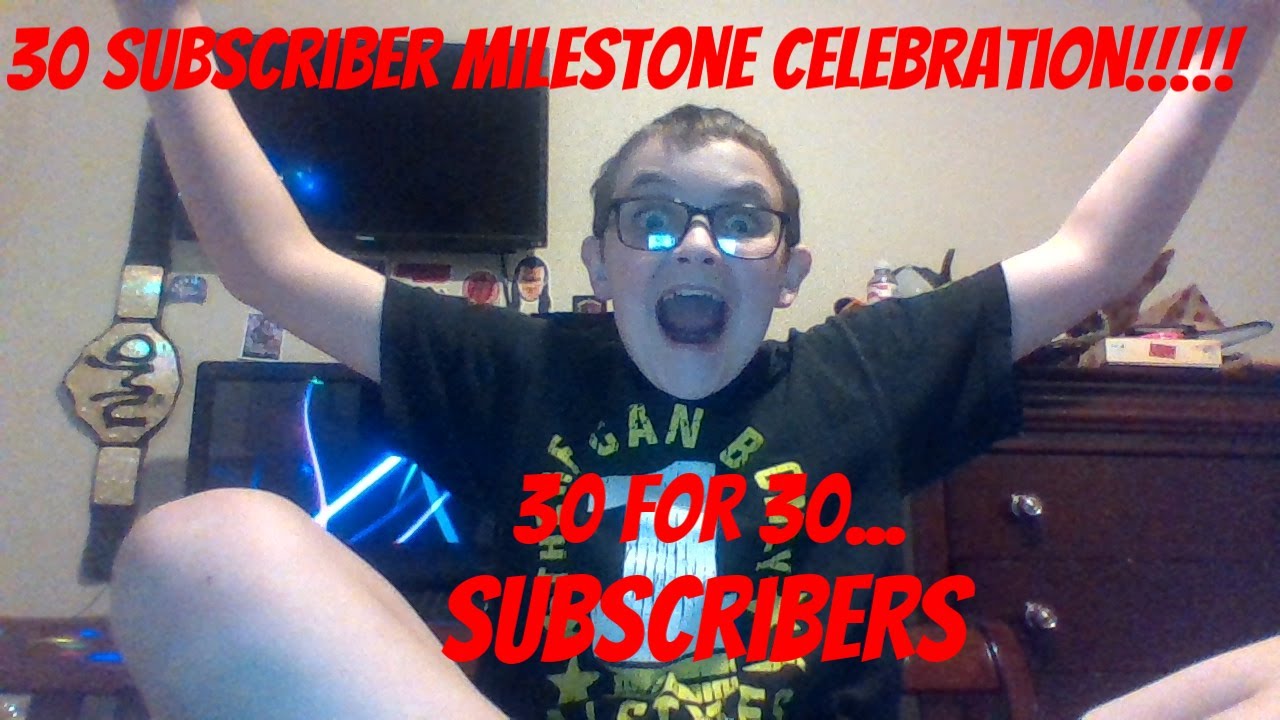 30 Subscriber Milestone Celebration!!!!! - YouTube