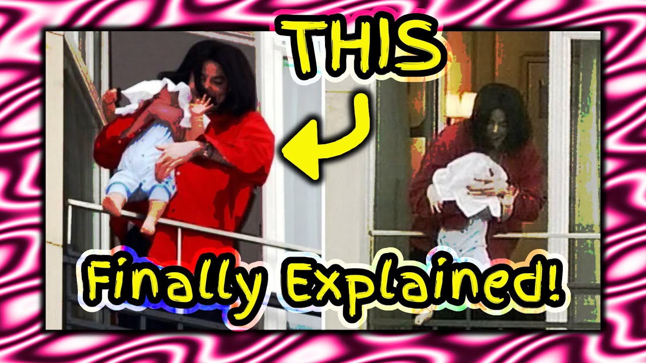 Michael Jackson's Dangled Baby Explained! - YouTube