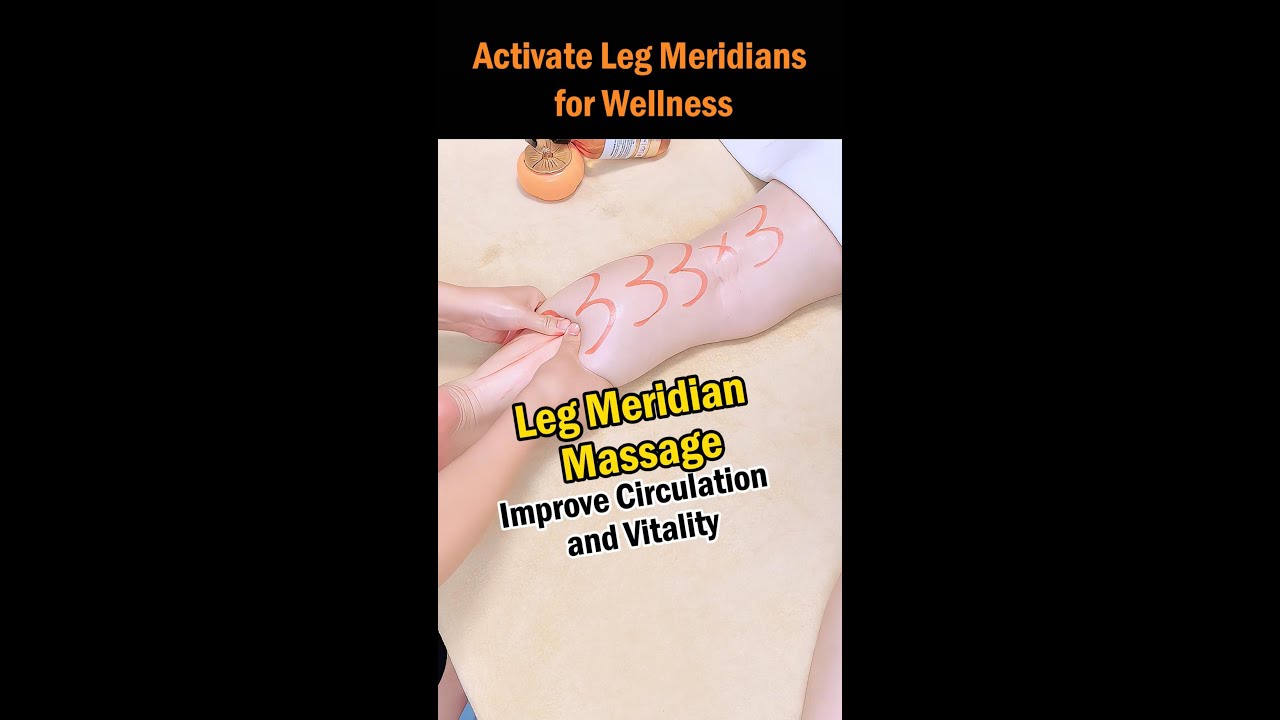 Activate Leg Meridians for Wellness - YouTube