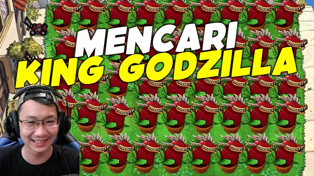 AKU MENCARI KING GODZILLA DI PLANTS VS. ZOMBIE FUSION! - YouTube