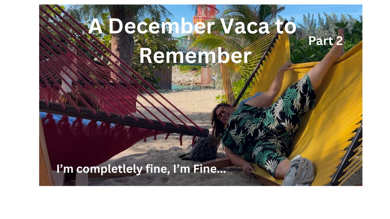 A December Vaca to Remember part 2 - YouTube