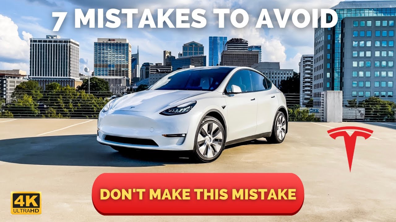 DON’T Make These 7 Mistakes When Buying a TESLA - YouTube