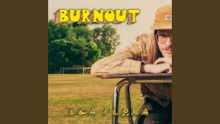 Lua Flora - Burnout Chords - Chordify