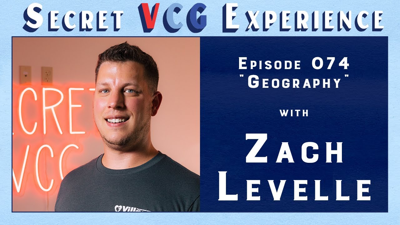 Geography w/ Zach Levelle | Secret VCG Experience Episode 074 - YouTube