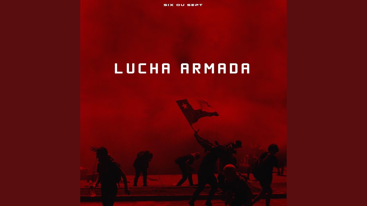 Lucha Armada - YouTube
