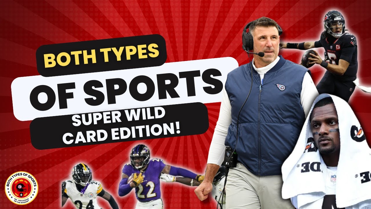 Both Types of Sports 12-13-25 Super Wild Card Edition! - YouTube