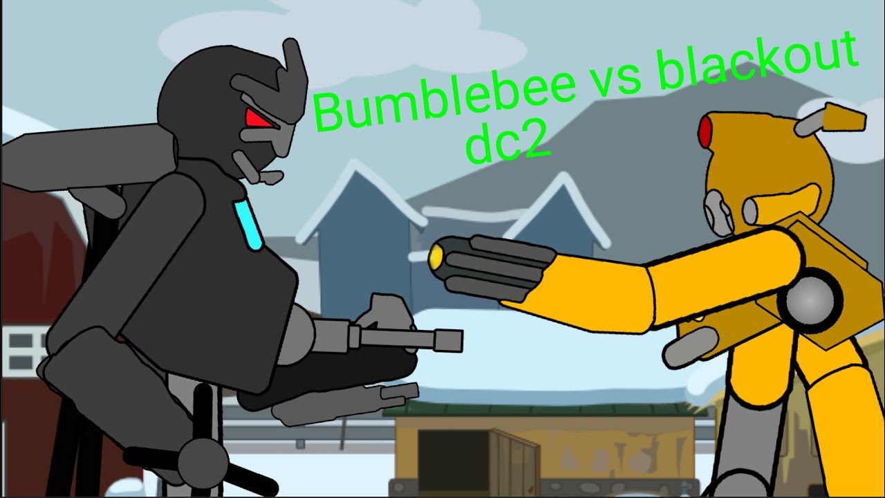 Dc2 Bumblebee vs blackout (inspired by kayo) - YouTube