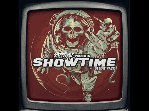 StreetVybz Presents SHOWTIME - DJ Show Edit Pack (Full DJ EP) - YouTube