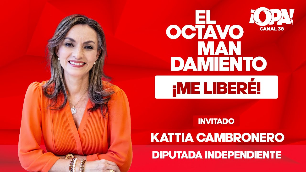 🛑 ¡Me liberé! Con Kattia Cambronero, diputada independiente. - YouTube