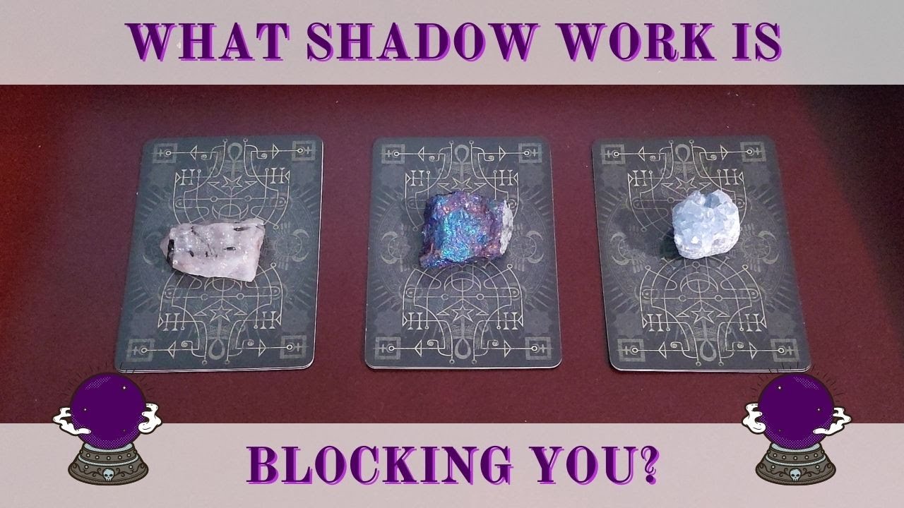 What Shadow Work Is Blocking You? 🔮Tarot Pick-A-Card🔮 Timeless Reading ...