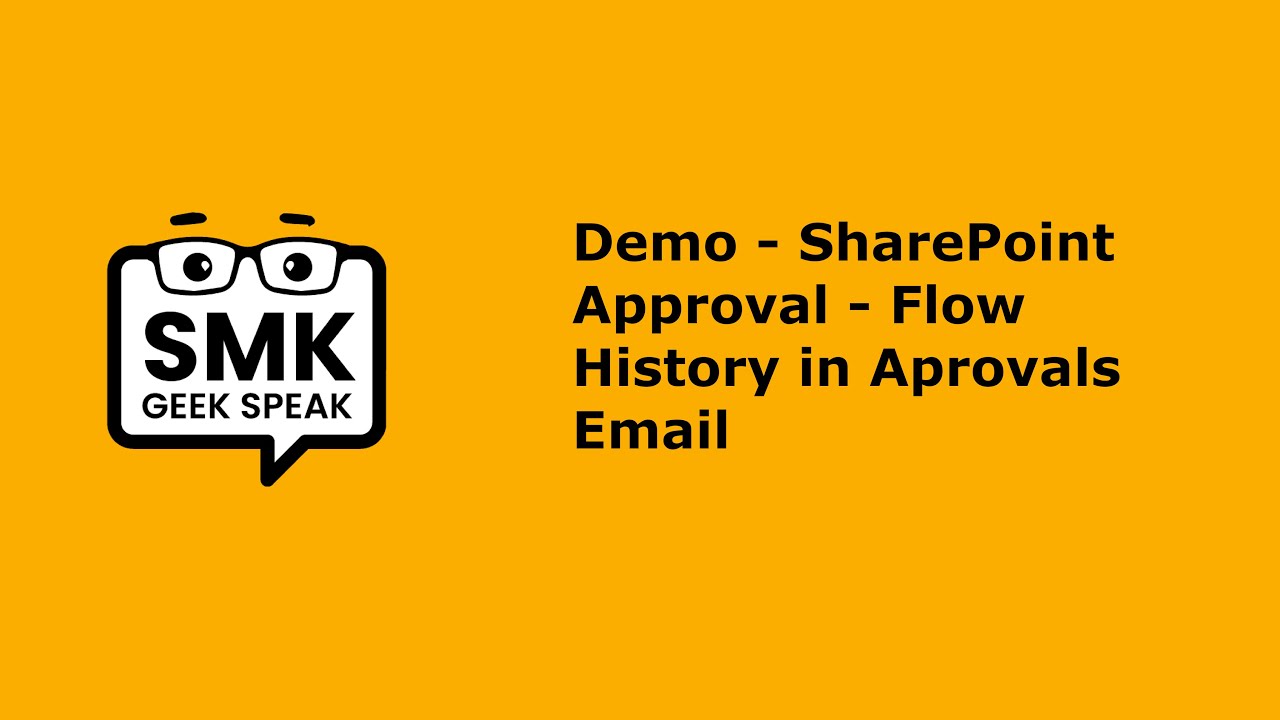 Demo - SharePoint Approval - Flow History in Approval Email - YouTube