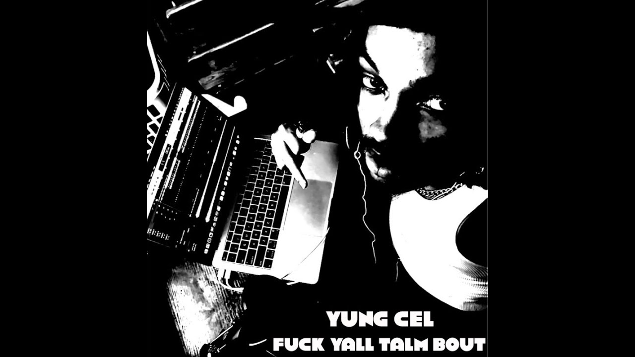 Yung Cel - What You Mean - YouTube