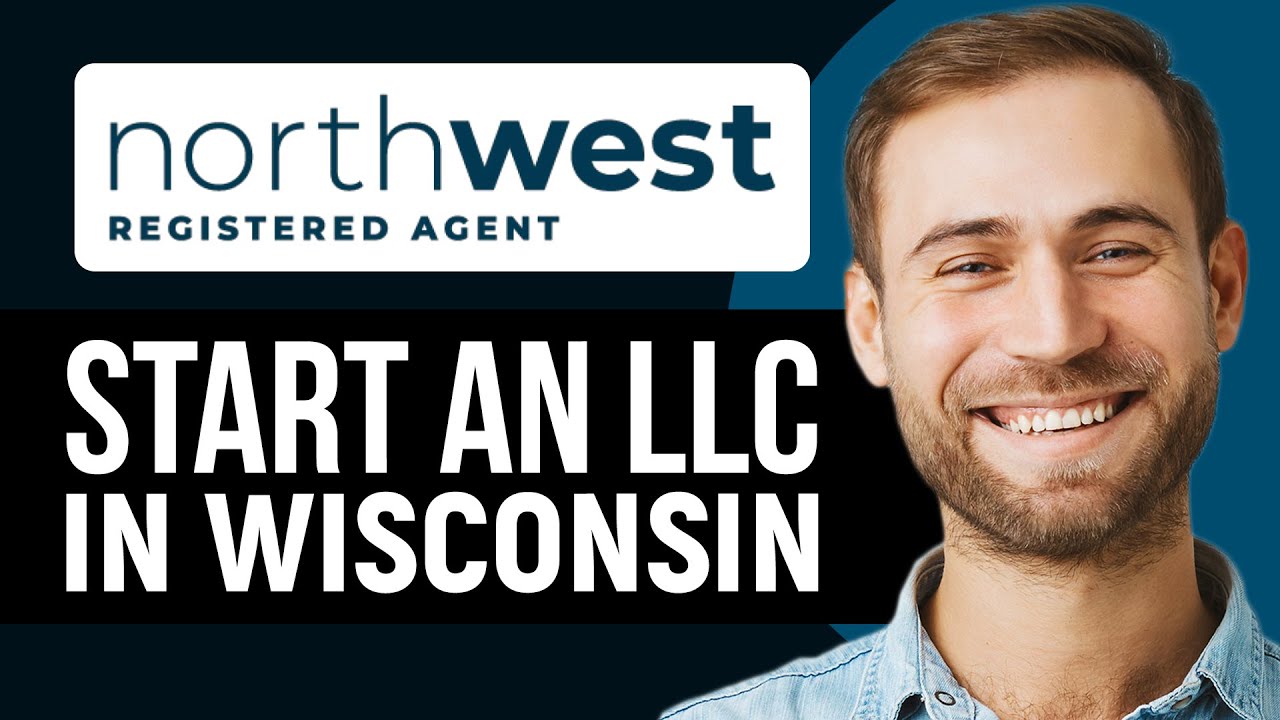 How To Start An LLC In Wisconsin | Wisconsin LLC Formation Guide 2025 ...