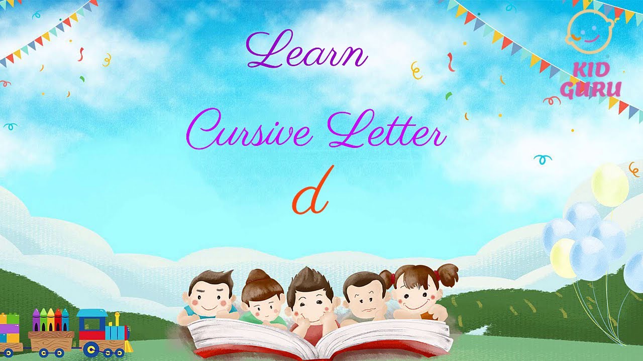 Cursive Writing | Small Letter ‘d’ | KID GURU - YouTube