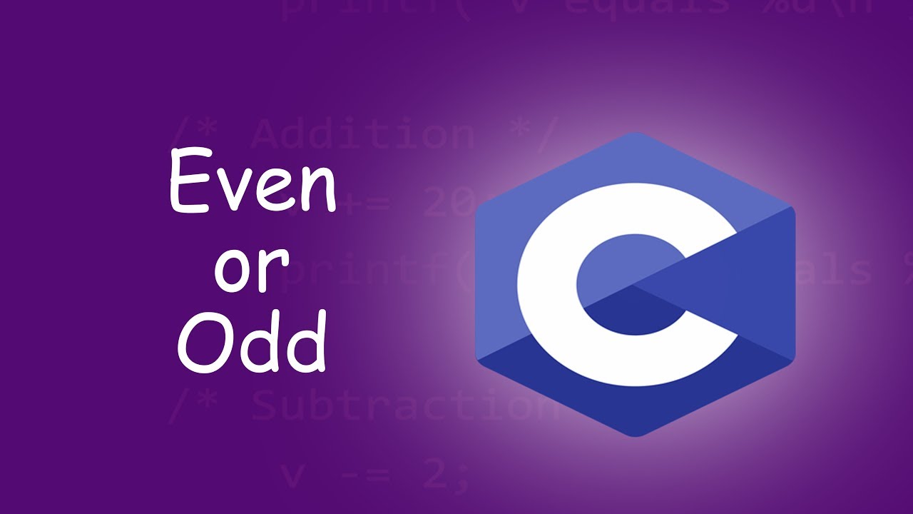 Write A C Program To Check Odd Or Even Number YouTube Write A C Program To Check Odd Or Even Number YouTube