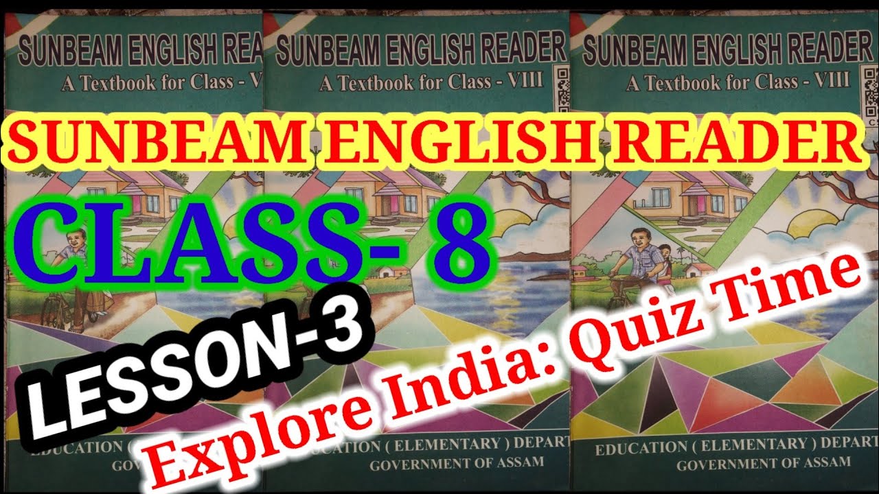 Sunbeam English Reader // Class 8 // Lesson 3 // Explore India: Quiz ...