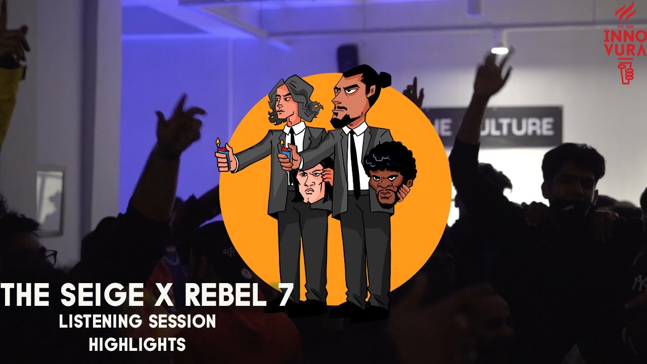 Innovura Entertainment X Spit dope | Rebel 7 / The Siege Listening ...