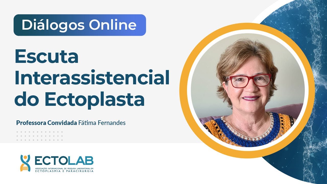 Diálogos Online: Escuta Interassistencial do Ectoplasta - YouTube