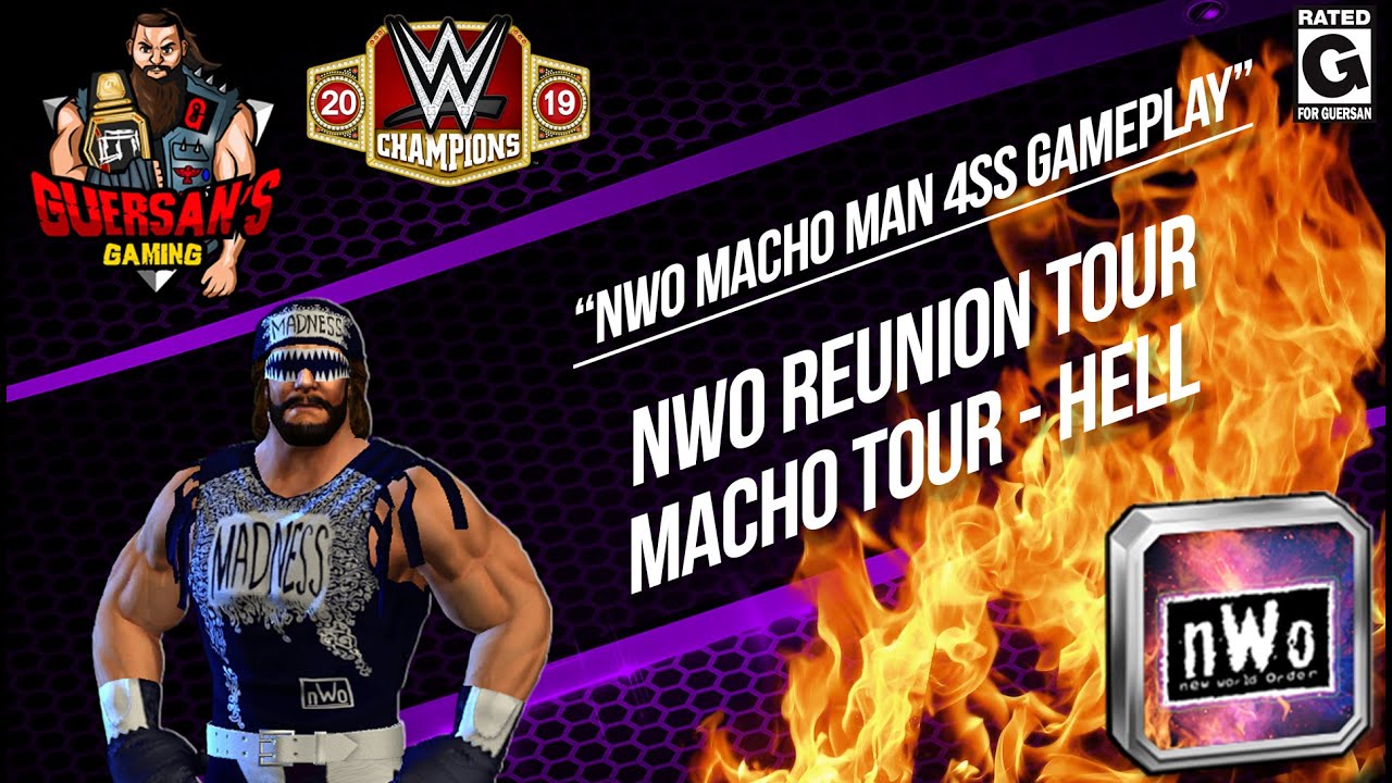 NWO Macho Man 4SS Gameplay 😈 / NWO Reunion Macho Tour - Hell - WWE ...