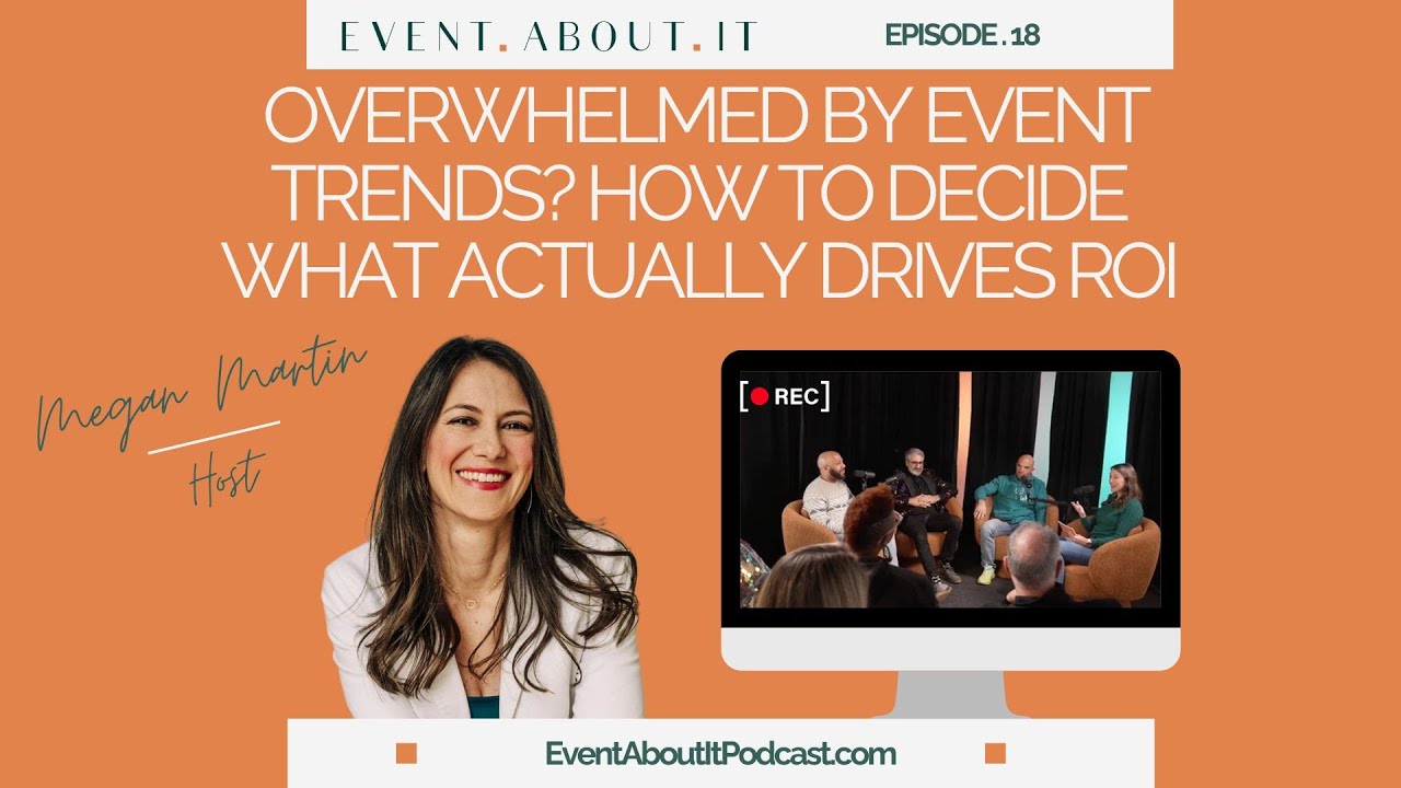 18 Overwhelmed by Event Trends? How to Decide What Actually Drives ROI ...