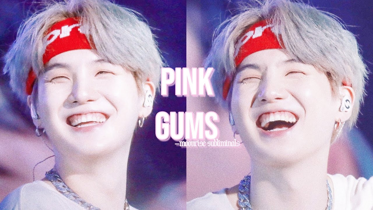 pink gums ♡ 𝓢𝓾𝓫𝓵𝓲𝓶𝓲𝓷𝓪𝓵 - YouTube