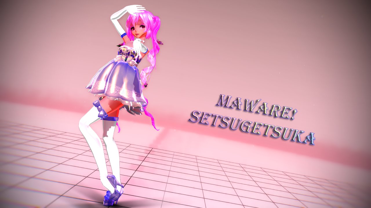MMD Maware! Setsugetsuka( +Motion DL) - YouTube