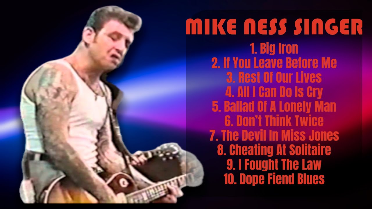 MIKE NESS Singer-Best of Hits 2024 Edition-Superior Songs Compilation ...