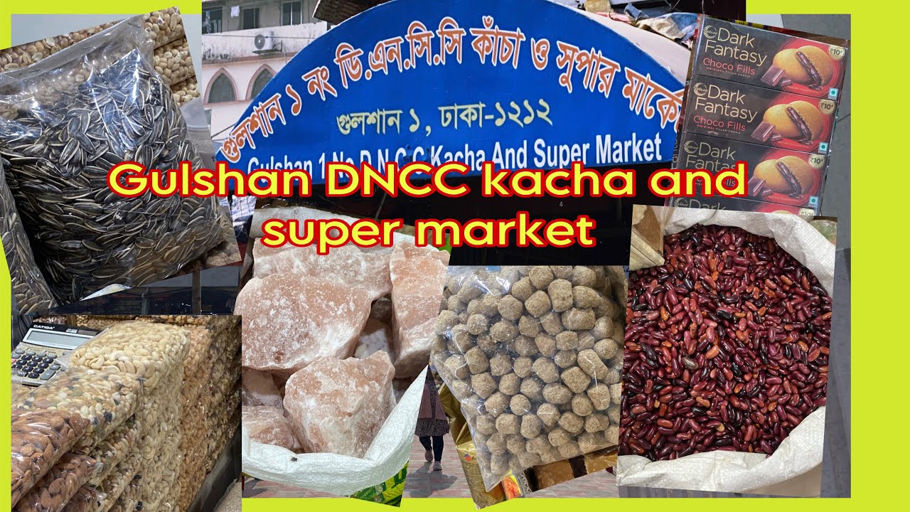 Gulshan 1 DCC Market explore - YouTube