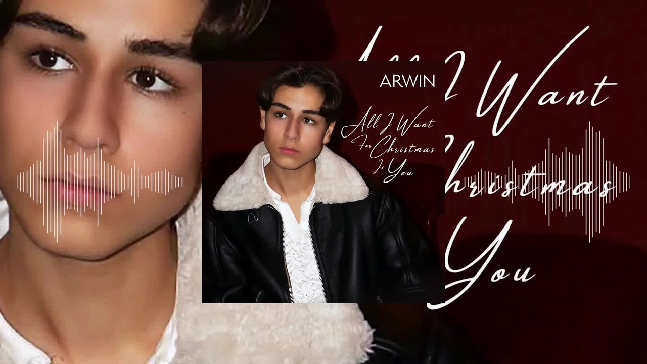 Arwin - All I Want for Christmas Is You (Official Audio Video) - YouTube