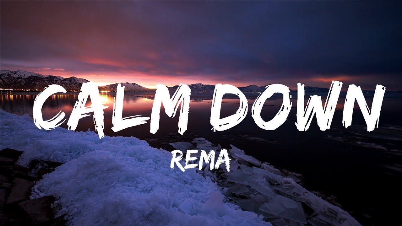 Rema - Calm Down | Top Vibes Music - YouTube
