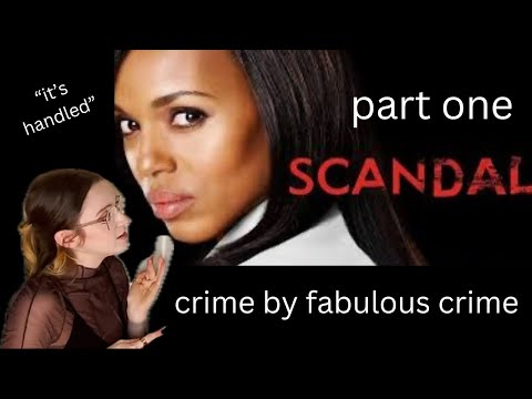 what was going on on Scandal??