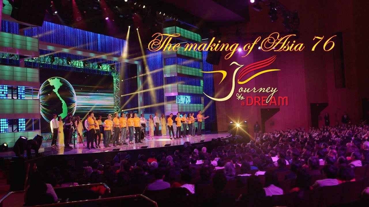 «the MAKING of ASIA 76» Hành Trình Một Giấc Mơ ~ Journey to a Dream ...