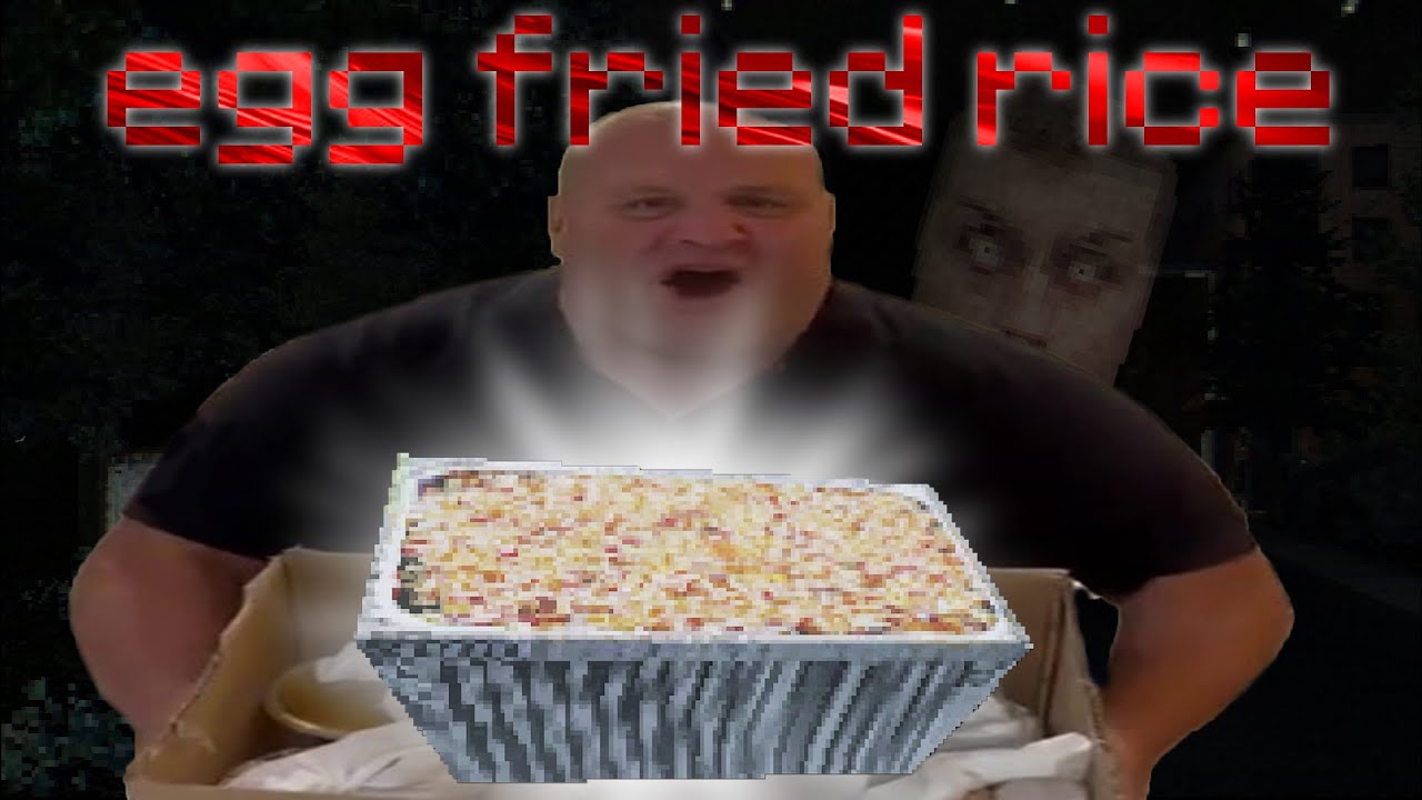 EGG_FRIED_RICE.EXE - YouTube