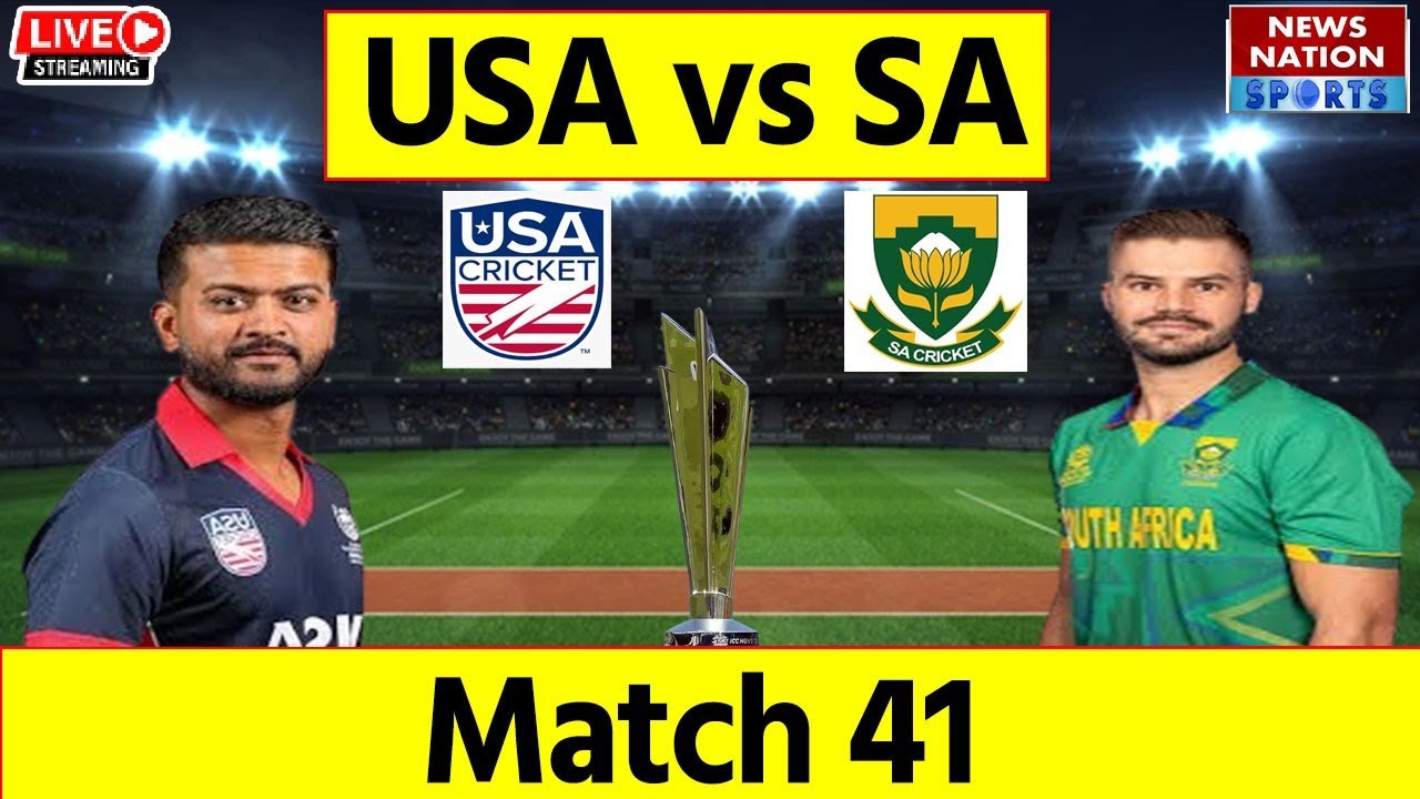 USA vs SA Live: ICC T20 World Cup 2024, USA vs South Africa MATCH 41st ...