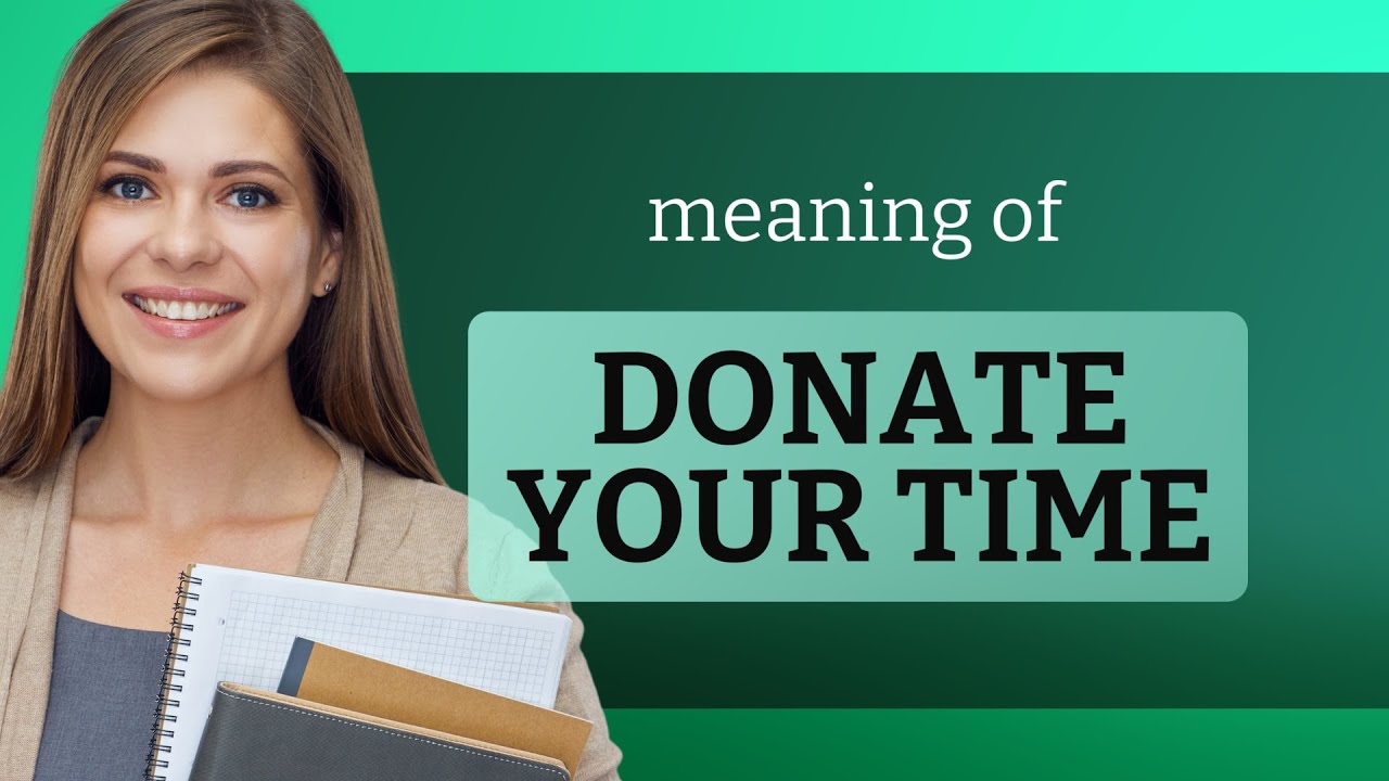 Donating Your Time: Making a Difference Without Money - YouTube