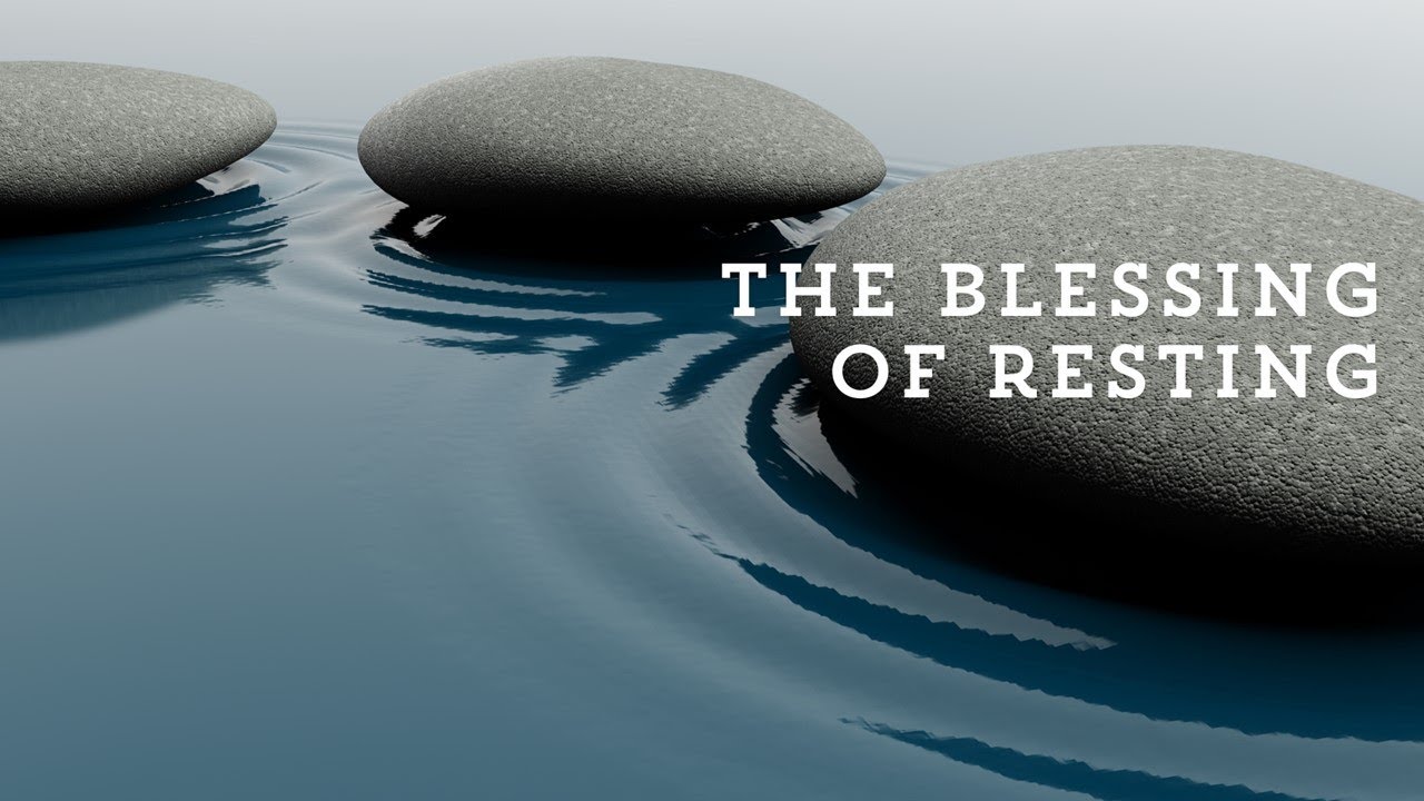 “Soul Keeping and Sabbath Rest | The Blessings of Resting” 6/16/2024 10 ...