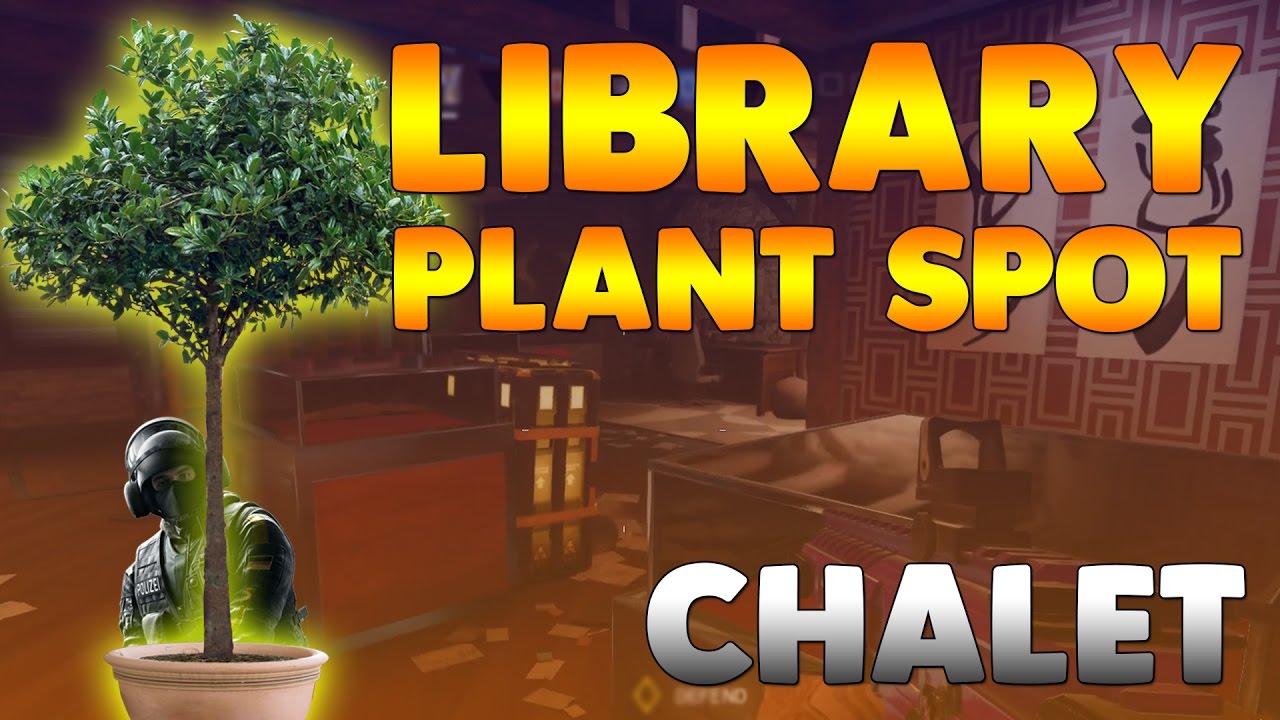 Library Plant Spot! On Chalet / Rainbow Six Siege - YouTube
