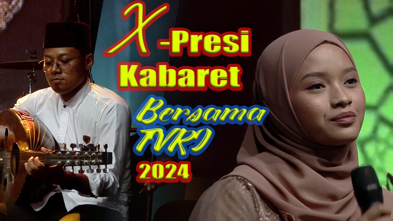 Xpresi Kabaret Bersama TVRI 2024 - YouTube