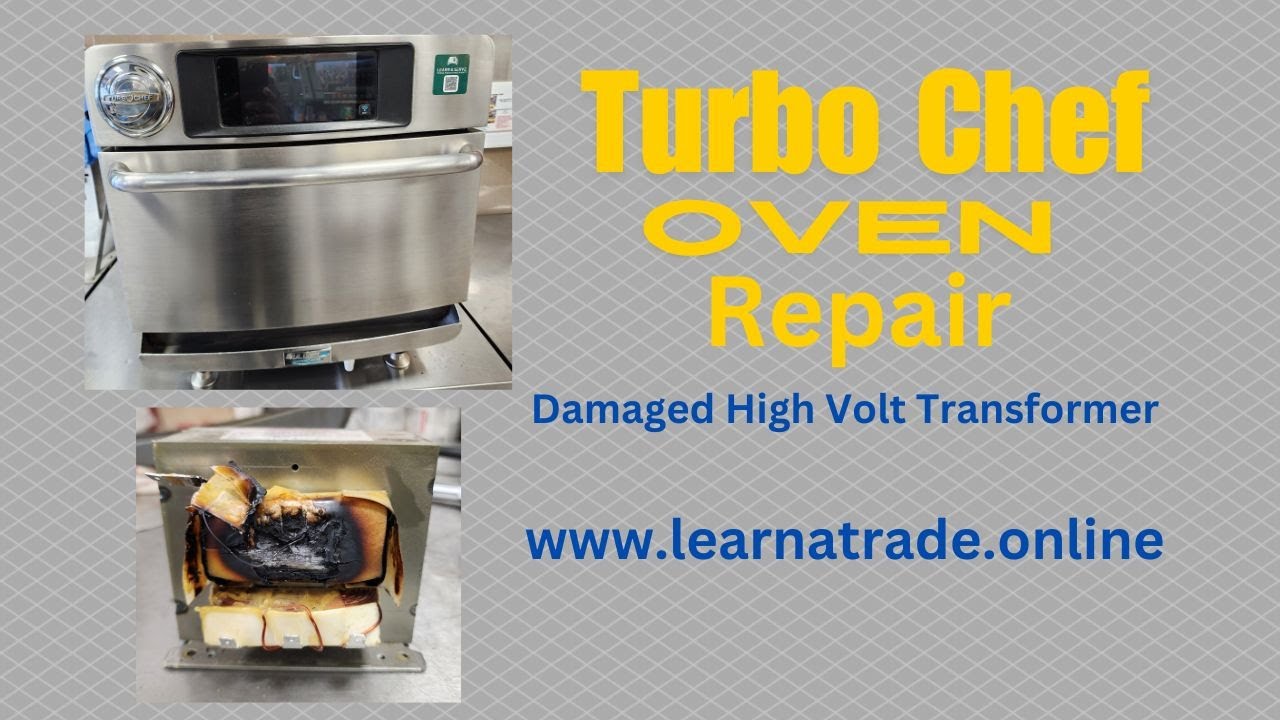 Turbo Chef Oven Repair (Damaged High Volt Transformer) - YouTube