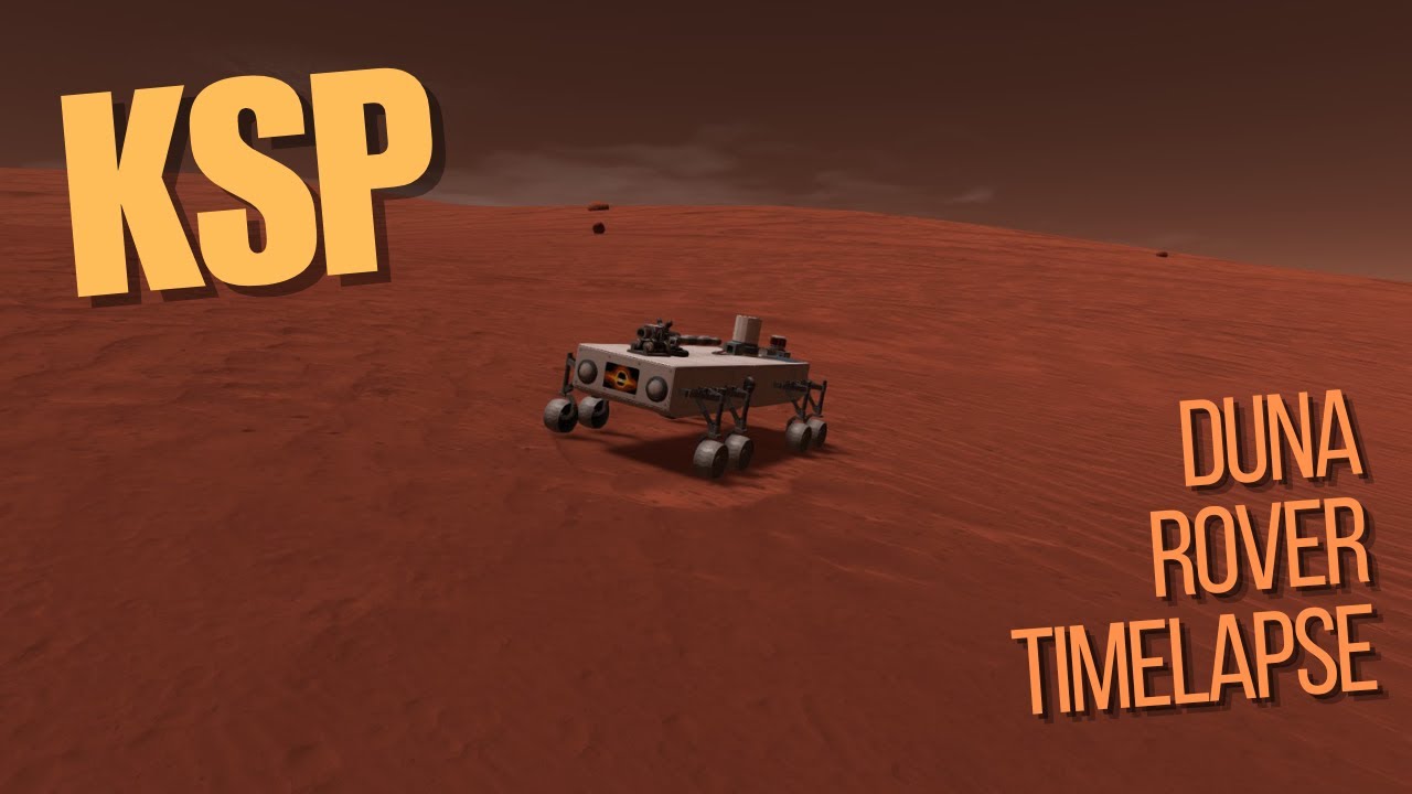 Duna Rover Driving Timelapse Part 2 | Kerbal Space Program - YouTube