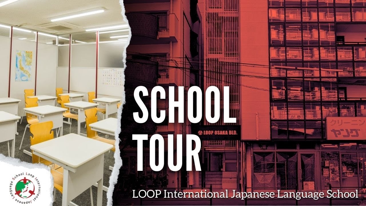 LOOP International Japanese Language School tour | Osaka - YouTube