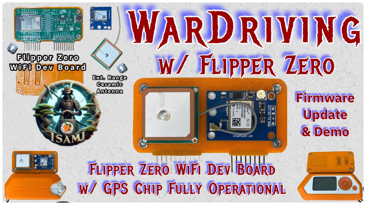 WarDriving w/ Flipper Zero. Finished WiFi Development Board w/ GPS Chip ...