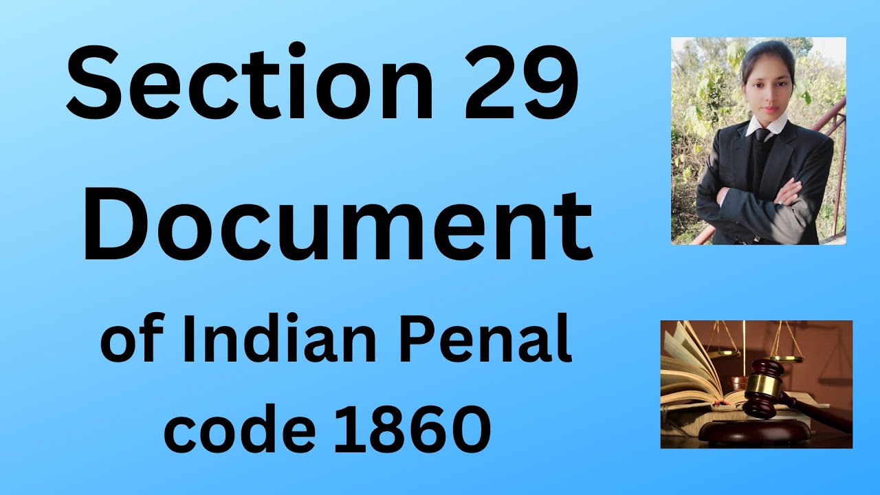 Section 29 Document of IPC /SECTION 29 OF IPC /SEC 29 IPC, DOCUMENTS ...