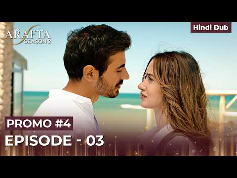 Arafta Season 2 | Promo 4 Episode 03 | Turkish Series in Hindi Dubbed #S2EP03