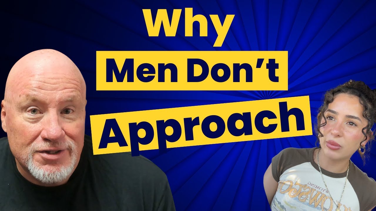 Why Men No Longer Approach Women - YouTube