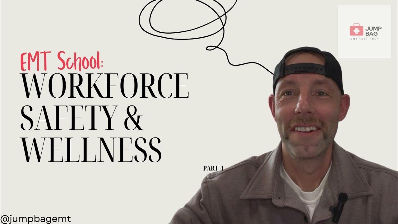 EMT School: Workforce Safety & Wellness Part 4-Caring For Critically ...