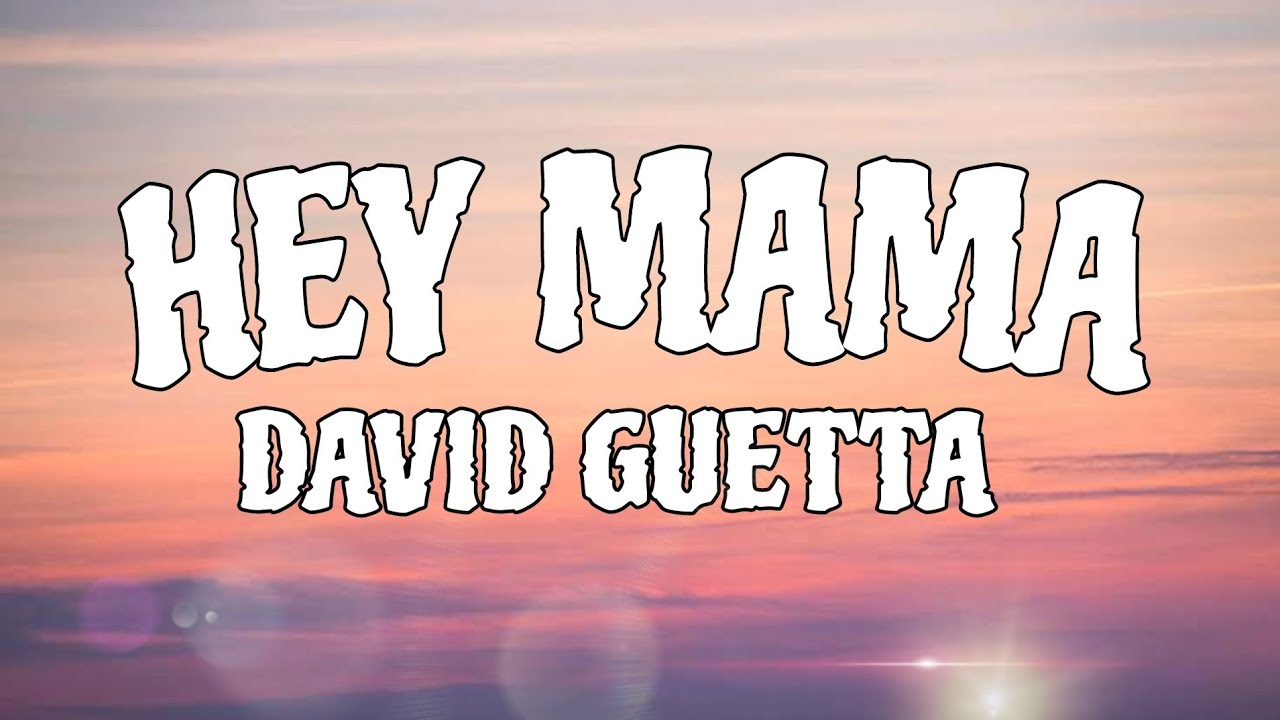 David Guetta Hey Mama (feat. Nicki Minaj, Bebe Rexha & Afrojack ...