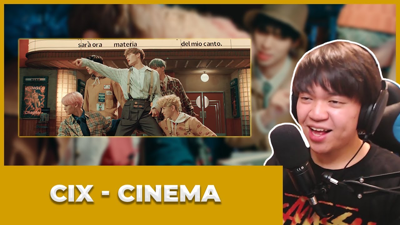 CIX (씨아이엑스) - CINEMA MV Reaction [SUCH VIBRANT VOCALS!!] - YouTube